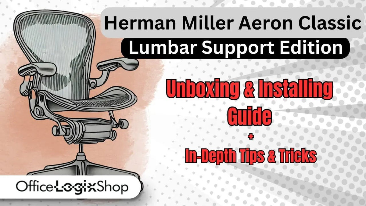 Herman Miller Aeron Lumbar Support Edition Unboxing and Assembly Tutor